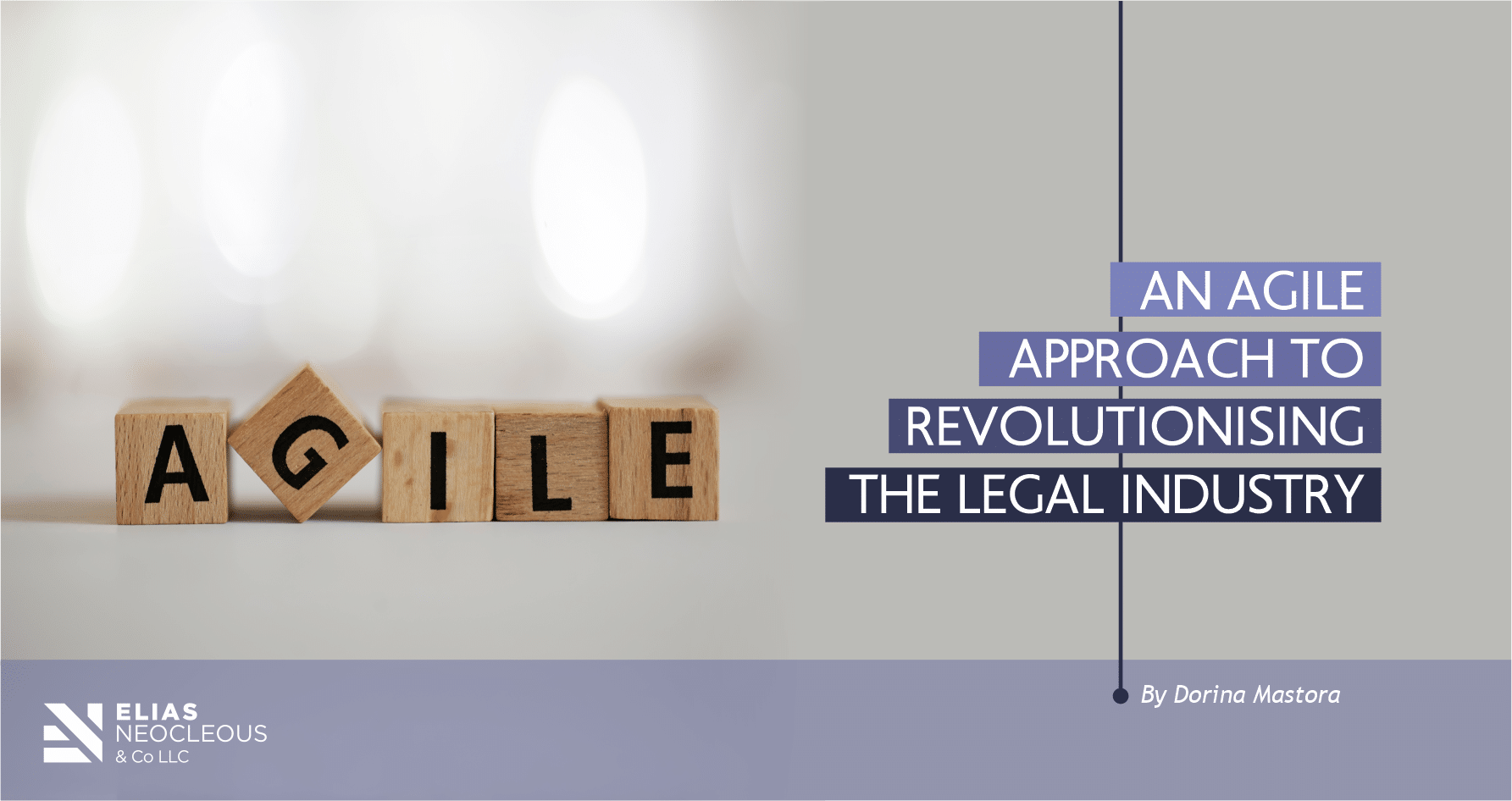 An agile approach to revolutionising the legal industry - Elias ...