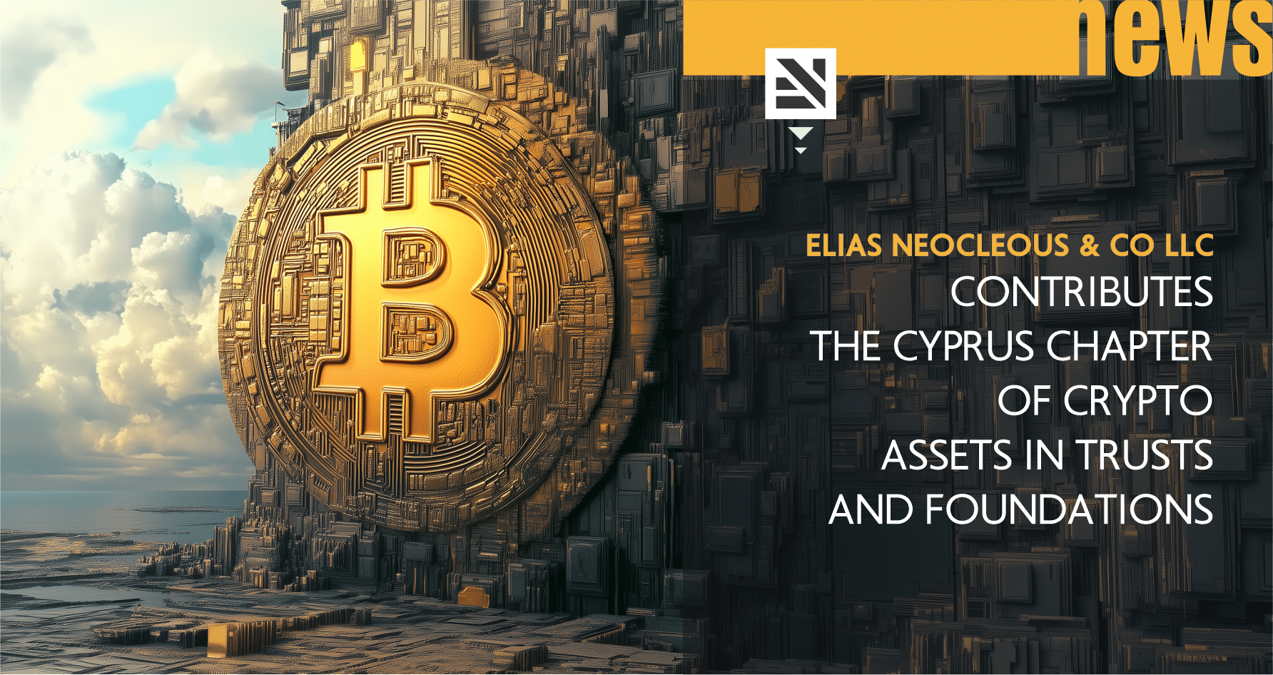 Elias Neocleous & Co LLC contributes the Cyprus chapter of Crypto ...