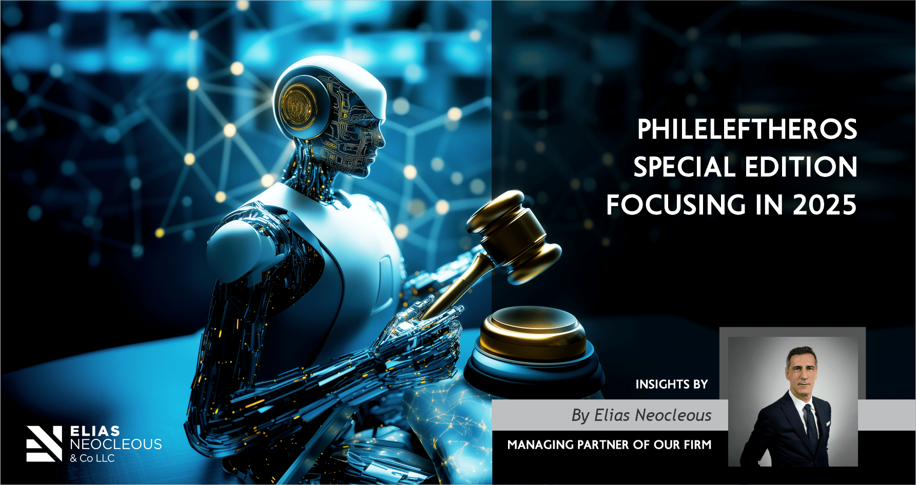 Phileleftheros Special Edition focusing in 2025 – insights by Elias ...